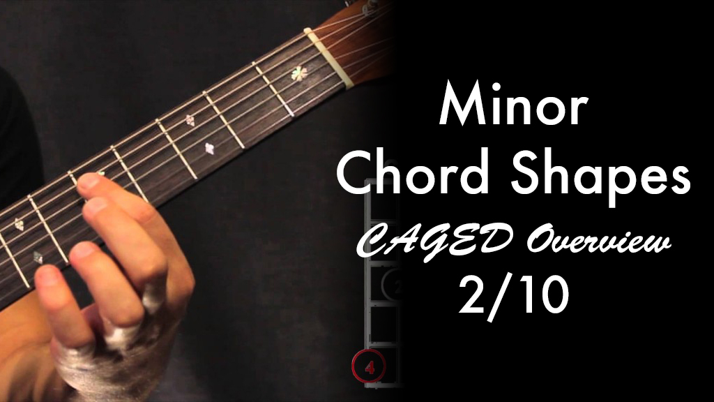 Minor CAGED Chord Shapes | CO 2/10 • Garret's Guitar Lessons