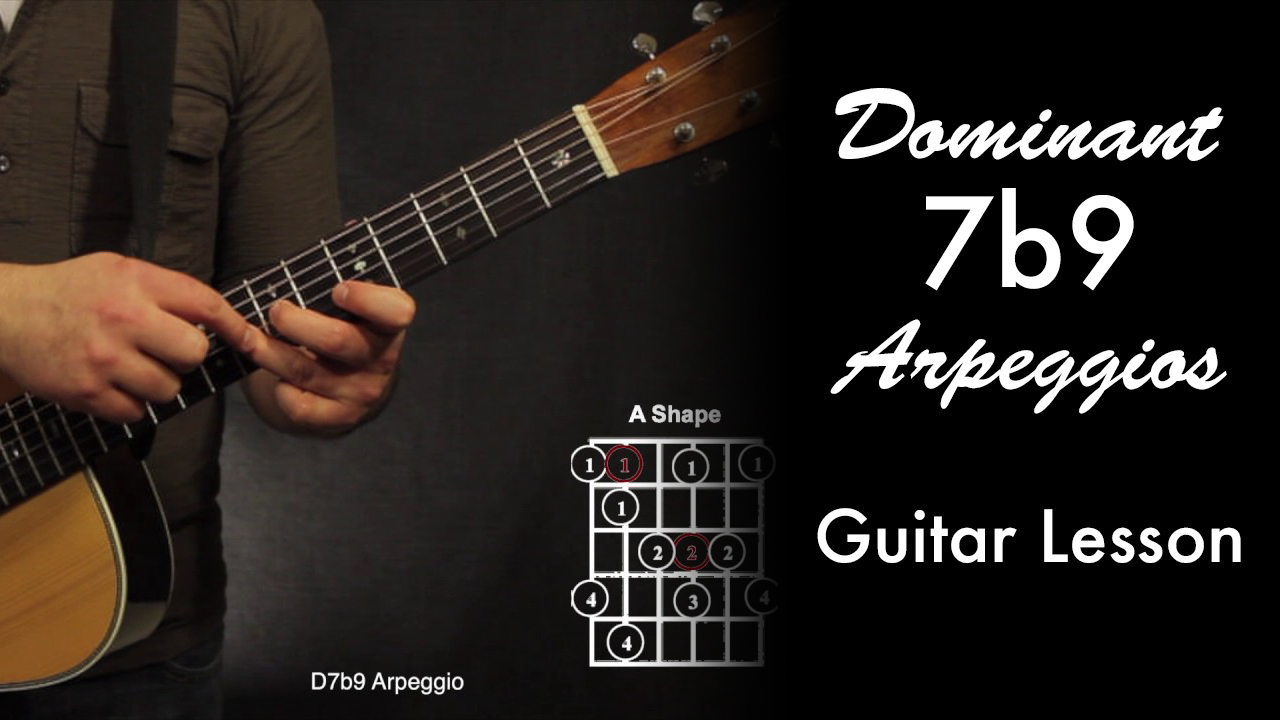 Dominant 7b9 Arpeggios • Garret's Guitar Lessons